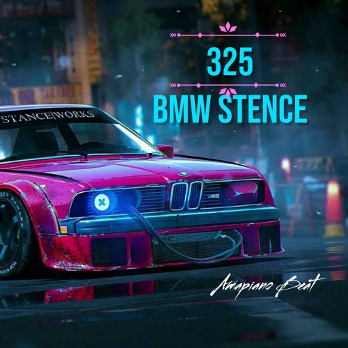 Stream 325 BMW Stence (Amapiano Beat) by Emceey | Listen online for ...