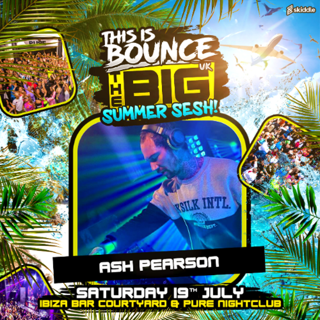 Stream Ash Pearson - BIG Summer Sesh Promo Mix by MK Events. | Listen ...