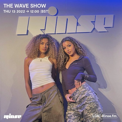 Stream The WAVE Show - 13 October 2022 by Rinse FM | Listen online for ...
