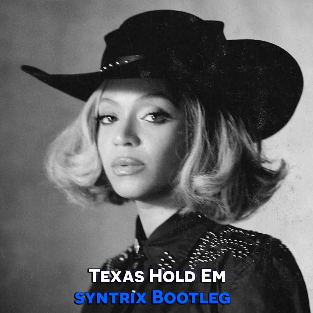 Stream Texas Hold Em (Syntrix Disco Bootleg) by -SYNTRIX- | Listen ...