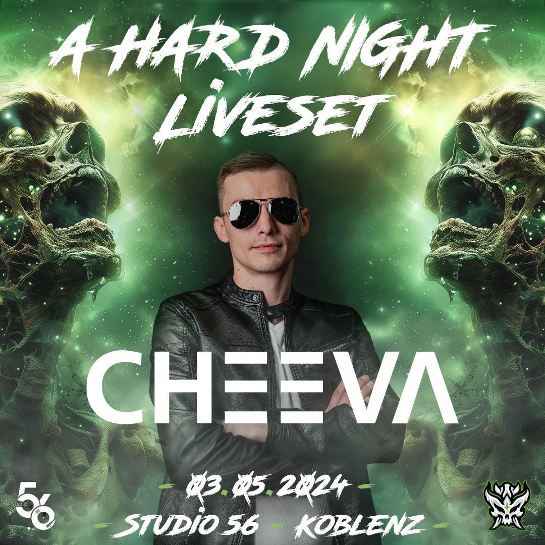 Stream CHEEVA @ A Hard Night At Studio56 In Koblenz 03.05.2024 (Uptempo ...
