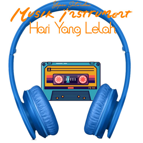Stream Hari Yang Lelah-musik Instrument-Yopee Saturdae by Jonko Musik ...