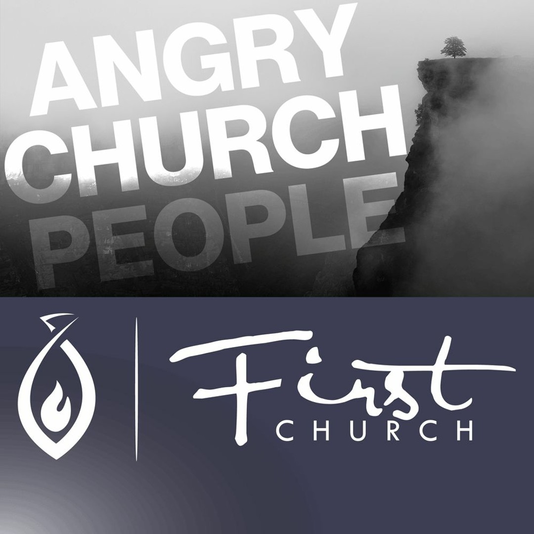 Stream Angry Church People by First Church Charlotte | Listen online ...