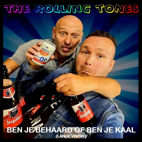 Stream BEN JE BEHAARD OF BEN JE KAAL (lange versie) by THE ROLLING ...