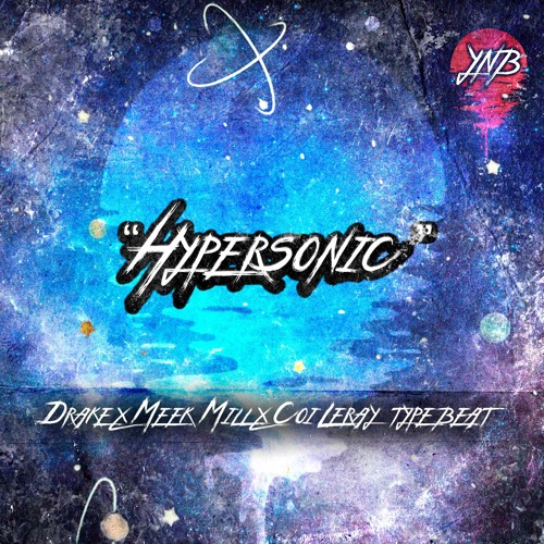 Stream [FREE] Hypersonic | Drake x Meek Mill x Coi Leray Type Beat 2020 ...