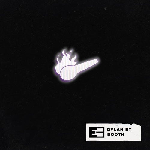 Stream DYLAN BT - BOOTH [FREE DOWNLOAD] by One Eighty Records | Listen ...