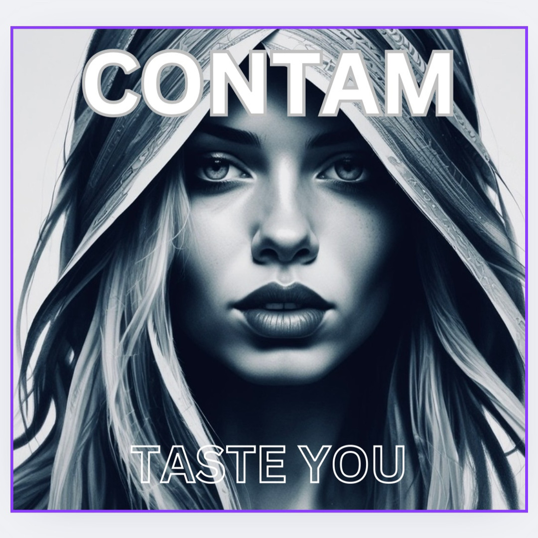 Stream Contam- Taste You (FREE DOWNLOAD) by CONTAM | Listen online for ...