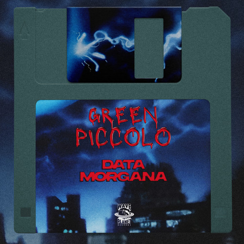 Stream Data Morgana by GREEN PICCOLO | Listen online for free on SoundCloud