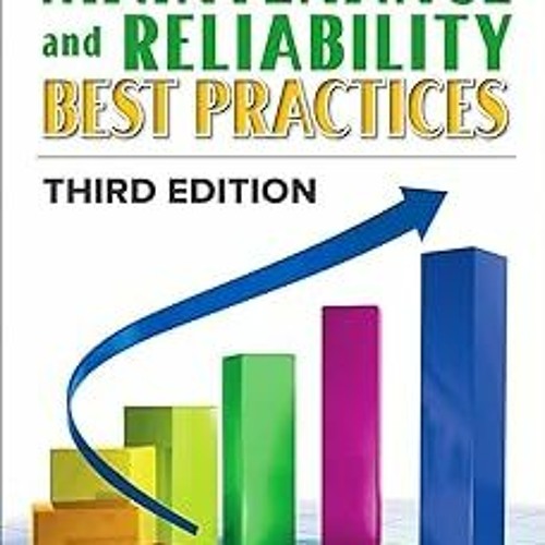 Stream ) Maintenance and Reliability Best Practices BY Ramesh Gulati ... Stream ) Maintenance and Reliability Best Practices BY Ramesh Gulati ...
