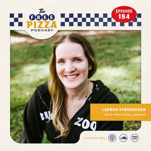 Stream episode 184: Lauren Strohacker by Free Pizza podcast | Listen ...