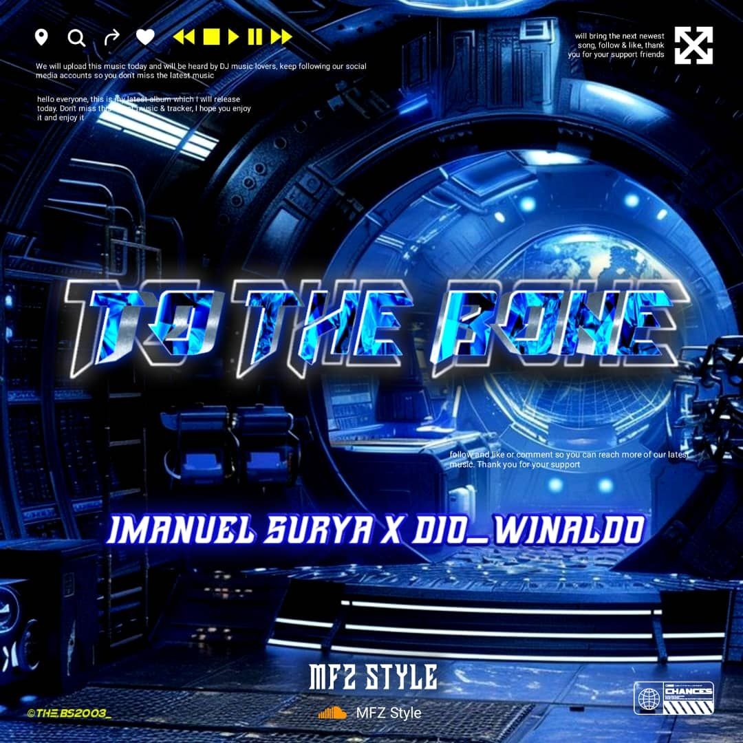 Stream To The Bone ( MFZ Style X IMANUEL SURYA X DIO WINALDO X RAMZI ...