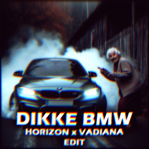 Stream D-Fence - Dikke BMW [Horizon x VADiANA Edit] by HorizonCode | Listen online for free on ...