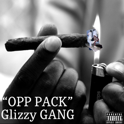 Stream OPP PACK by glizzy gang | Listen online for free on SoundCloud