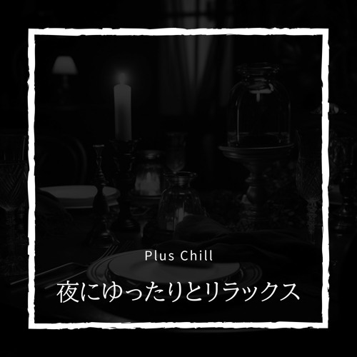 Stream Mindful Night by Plus Chill | Listen online for free on SoundCloud Stream Mindful Night by Plus Chill | Listen online for free on SoundCloud