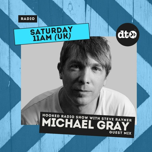 Stream Hooked Radio Show #018 with Steve Rayner Guest mix by Michael ...