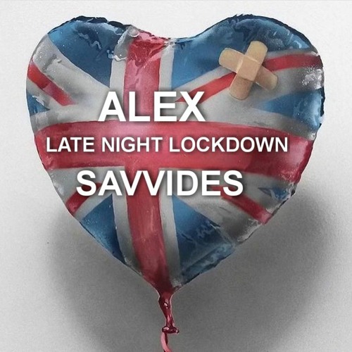 Stream Late Night Lockdown by alex savvides | Listen online for free on SoundCloud