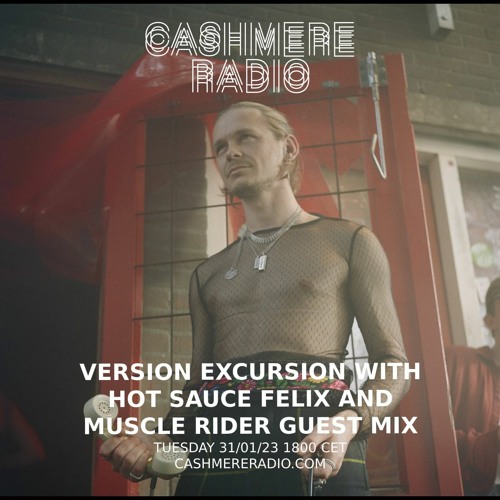 Stream Version Excursion - Cashmere Radio Muscle Rider Mix - 31.1.23 by Muscle Rider | Listen ...