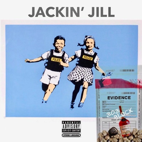Stream JACKIN' JILL by 303BLOCK | Listen online for free on SoundCloud