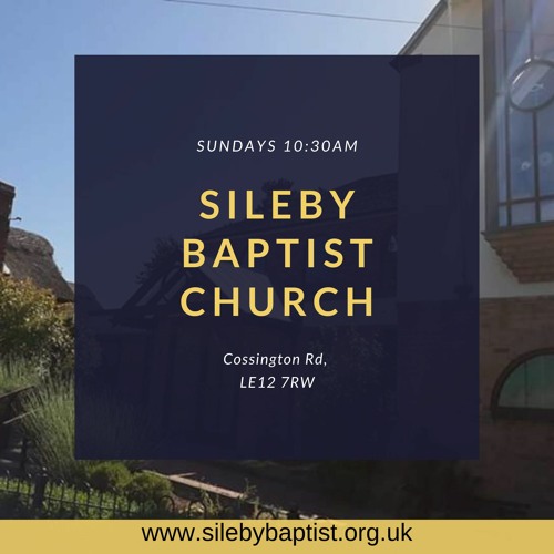 Stream John Whiston - Goodness and Severity of God by Sileby Baptist ...
