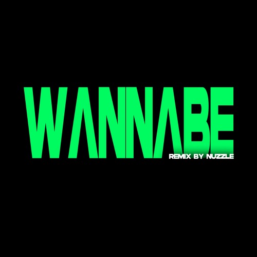 Stream Spice Girl - Wannabe | Remix By 𝗡𝗨𝗭𝗭𝗟𝗘™ by 𝗡𝗨𝗭𝗭𝗟𝗘 | Listen ...