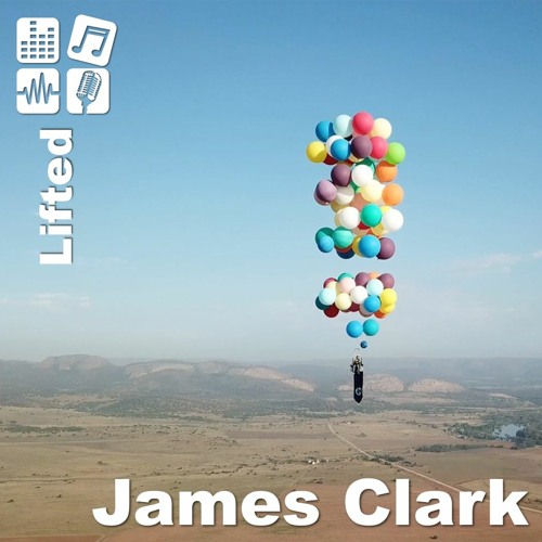 Stream Lifted - James Clark by James Clark | Listen online for free on ...