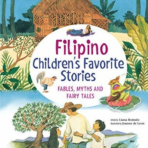 Stream [View] PDF 📧 Filipino Children's Favorite Stories: Fables, Myths ...