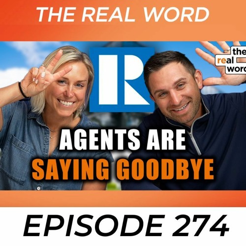 Stream The TRUTH Behind Agents Getting Out Of Business | The Real Word ...