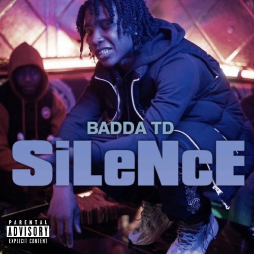 Stream Badda TD - Silence by Badda TD | Listen online for free on ...