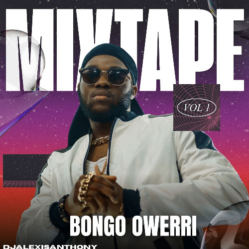 Stream BONGO OWERRI IGBO HIGHLIFE MIXTAPE 2026 AFROBEATS by Djalexisanthony | Listen online for ...