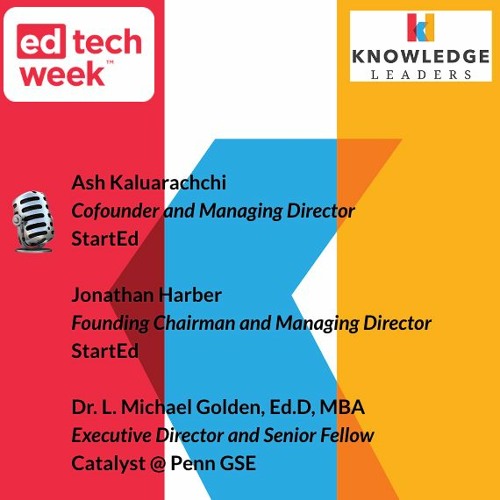 Stream episode EdTech Week 2020 by Knowledge Leaders Podcast podcast ...