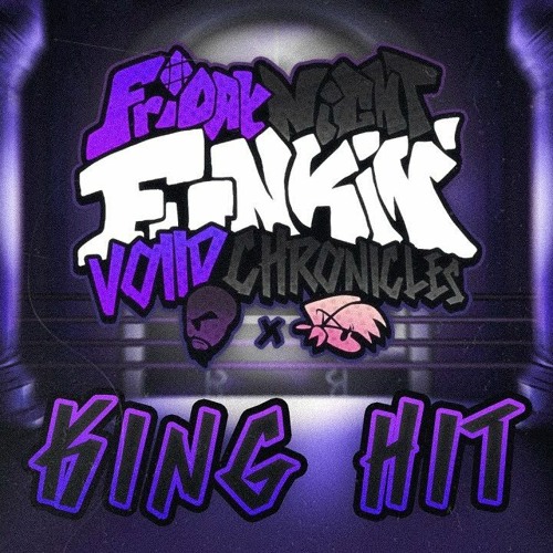 Stream KING HIT - FNF: Voiid Chronicles [ OST ] by NotOriginal | Listen ...