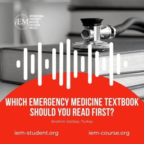 Stream episode Which Emergency Medicine Textbook Should You Read First? by iem-student.org ...