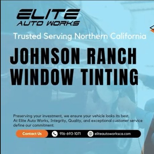 Stream episode Window Tinting Johnson Ranch - Elite Auto Works CA by ...