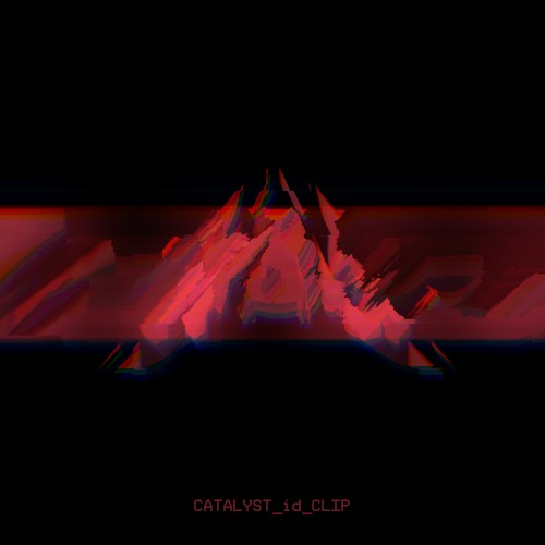 Stream CATALYST [UNRELEASED_ID_CLIP] by Evatia | Listen online for free ...