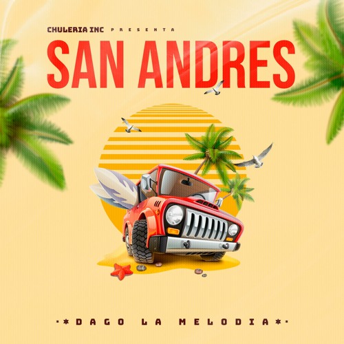 Stream SAN ANDRES (PLAYITA) - EL DAGO by EL DAGO | Listen online for ...