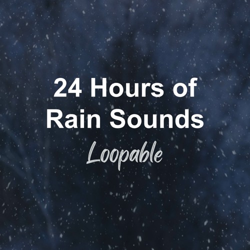 Stream Rain and Wind for 10 Hours (to Loop) by 24 Hours of Rain Sounds ...