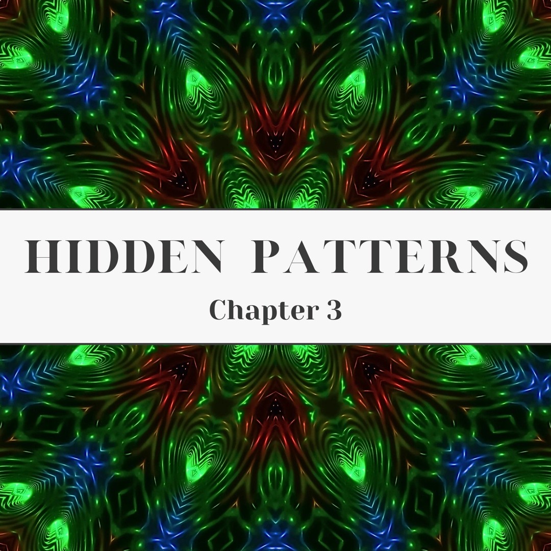 Stream Chapter 3 - Hidden Patterns by Giulia Romer | Listen online for ...
