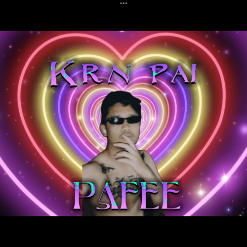 Stream krn pai - PAFEE by PAFEE | Listen online for free on SoundCloud