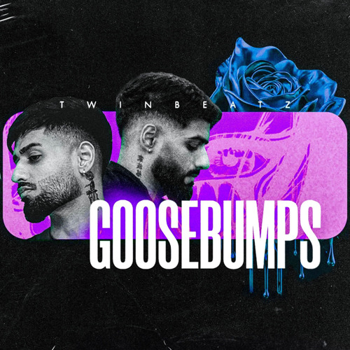 Stream Goosebumps by Twinbeatz | Listen online for free on SoundCloud