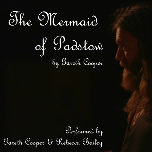 Stream The Mermaid of Padstow by G Cooper | Listen online for free on ...