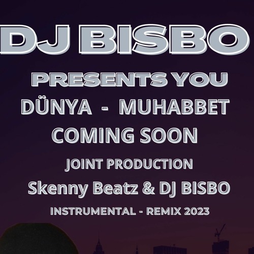 Stream Biser Kocev - DJ BISBO & SKENNY BEATZ MUHABBET - INSTRUMENTAL ...