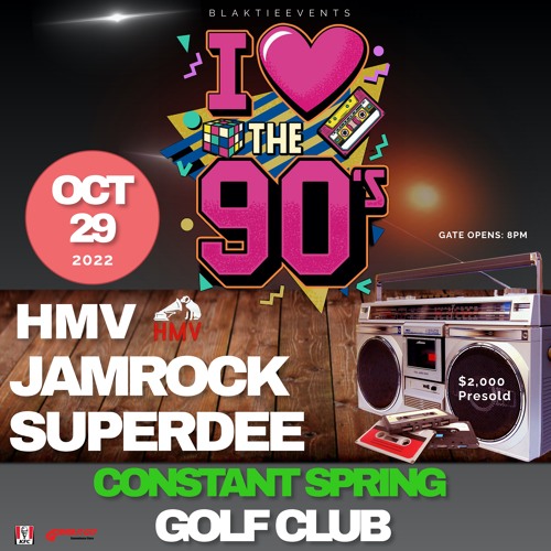 Stream I love the 90s October 29, Constant Spring Golf Club by I Love ...