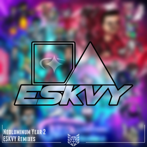 Stream ESKVY | Listen to ESKVY's Neoluminum 2023 Remixes playlist online for free on SoundCloud