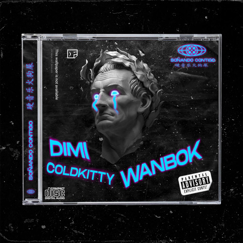 Stream Soñando Contigo (Ft. Wanbok x ColdyKitty) by dimi | Listen online for free on SoundCloud