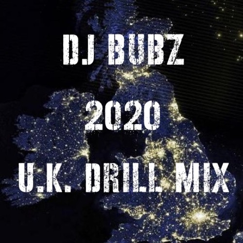 Stream Uk Drill mix 2020 by dj_bubz | Listen online for free on SoundCloud