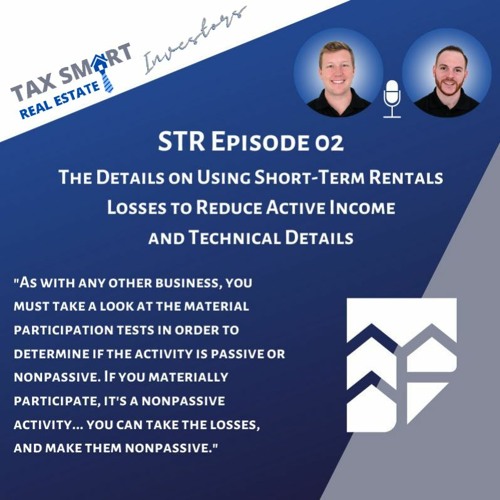 Stream episode STR 02: The Details on Using Short-Term Rentals Losses ...