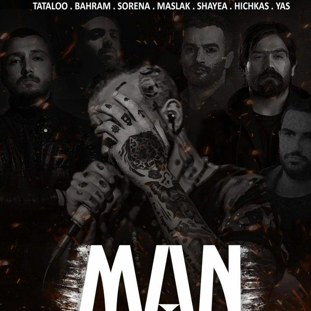 Stream Man / Amir tataloo X Bahram X Sorena X Hichkas X Yas X Shayea X ...