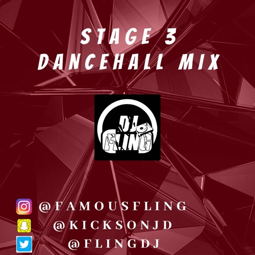 Stream Stage 3 Dancehall Mix 2020 (E) by FAMOUSFLING | Listen online ...