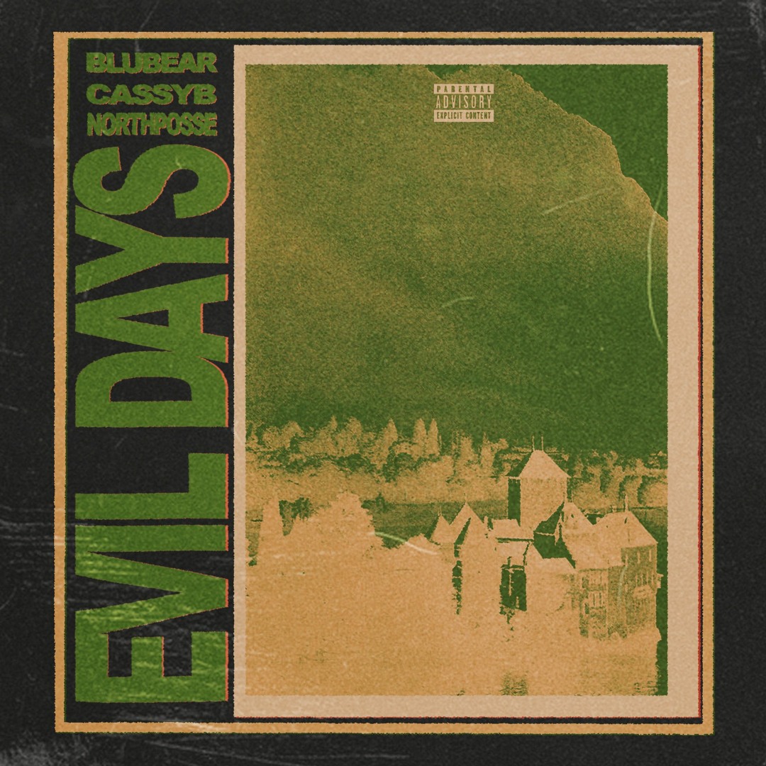 Stream EVIL DAYS EP (NORTH POSSE, CASSYB) by blubear | Listen online ...