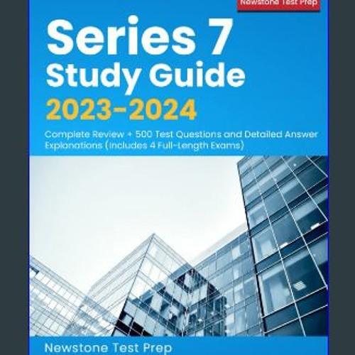 Stream #^Ebook 📖 Series 7 Study Guide 2023-2024: Complete Review + 500 ...